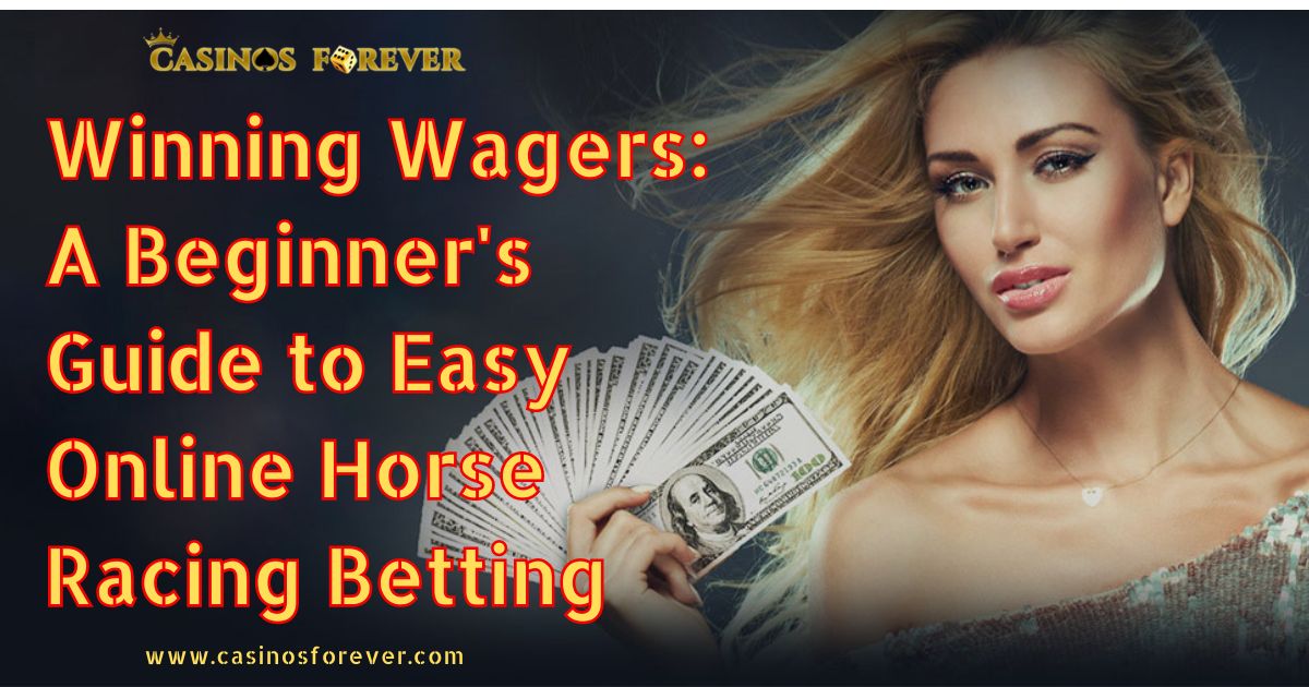 Online Horse Racing Betting: Easy Guide to Winning Bets